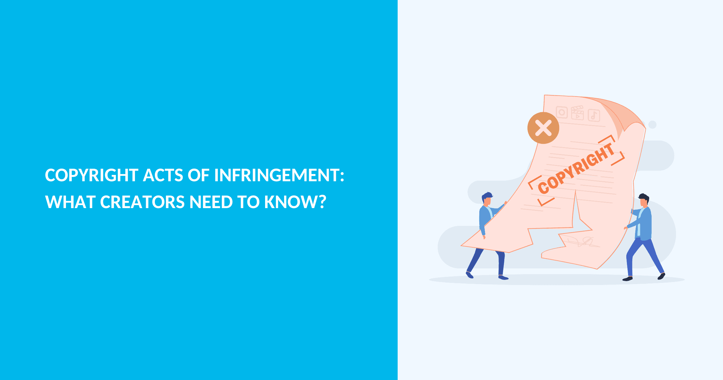 Copyright Infringement Act: What Creators Need to Know